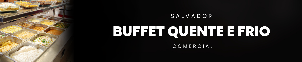 Buffet Self-Service Quente e Frio para Restaurante Salvador Comercial