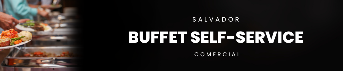 Buffet Self-Service para Restaurante - Salvador Comercial